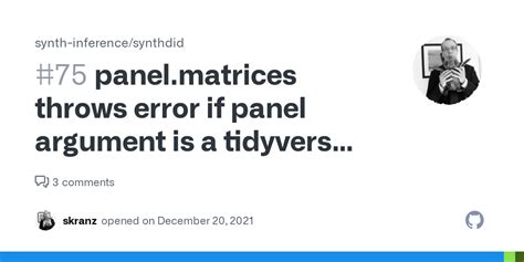 Panelmatrices Throws Error If Panel Argument Is A Tidyverse Tibble · Issue 75 · Synth