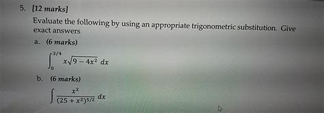 Solved 5 12 Marks Evaluate The Following By Using An Chegg Com