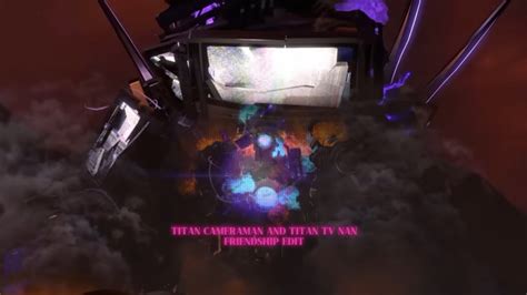 Titan Camerman And Titan Tv Man Sad Friendship Edit Edit Viral Skibidtoilet Youtube