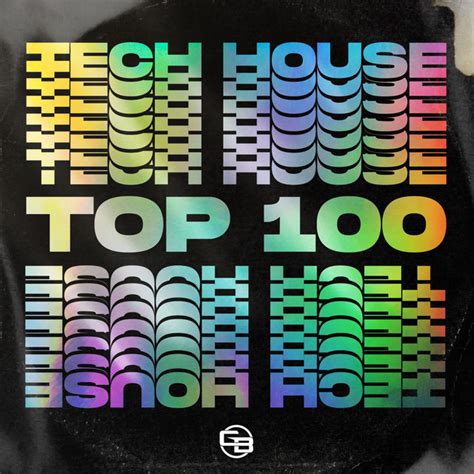 Tech House Top 100 Playlist By Groove Bassment Spotify