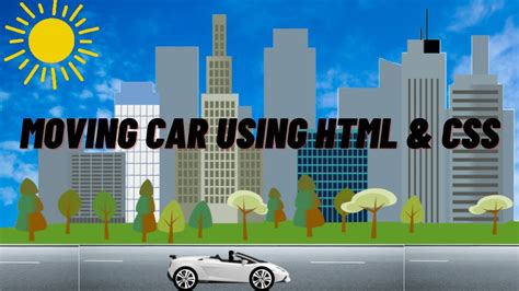 Moving Car Using Html And Css Moving Car Html Css Relative And