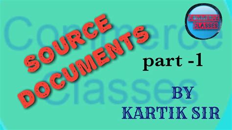 Introduction Source Document And Vouchers Class 11 Youtube