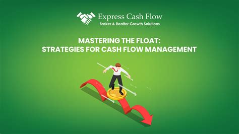 Mastering The Float Strategies For Cash Flow Management Express Cash