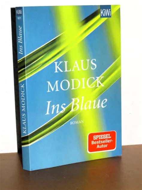 Klaus Modick Ins Blaue Erstauflage Eur 699 Picclick De