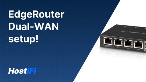 Uisp Edgerouter Dual Wan Setup Youtube