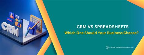 Crm Vs Spreadsheets Which Is Best For Your Business