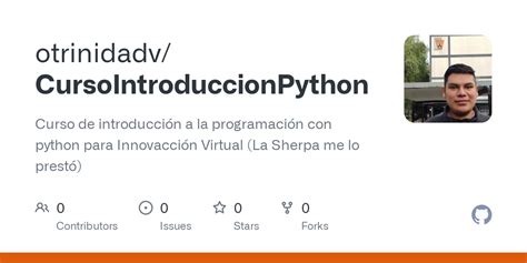 GitHub otrinidadv CursoIntroduccionPython Curso de introducción a la programación con python