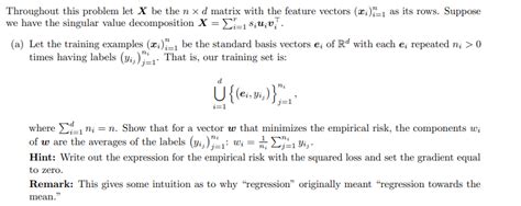 Solved Throughout This Problem Let X Be The N X D Matrix