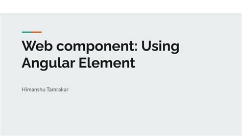 Web Componenet Using Angular Element Ppt
