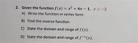 solved given the function f x x2 4x 1 x≥ 2a ﻿write the