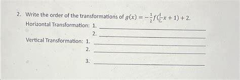 solved write the order of the transformations of