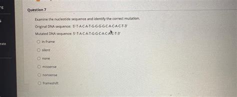 Solved Ng Question Examine The Nucleotide Sequence And Chegg