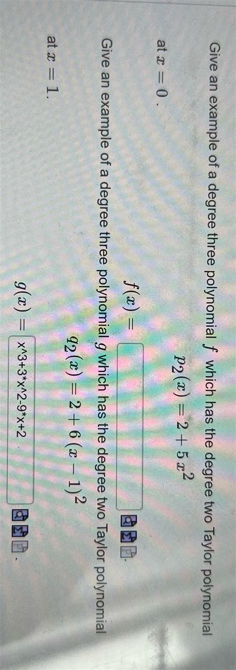 Solved Give An Example Of A Degree Three Polynomial F Which Has Solutioninn