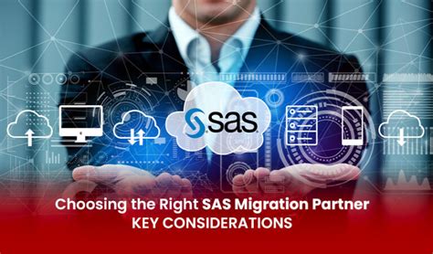 Choosing The Right Sas Migration Partner