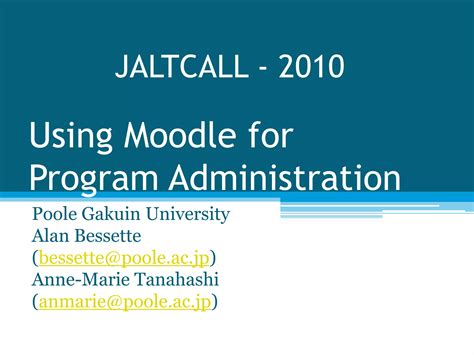 Using Moodle For Program Administration Ppt