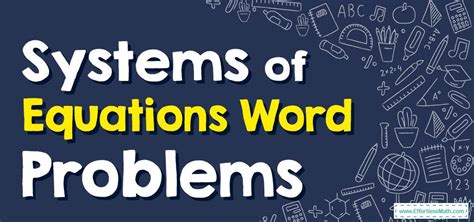 System Of Linear Equations Word Problems Worksheet For Th Worksheets Library