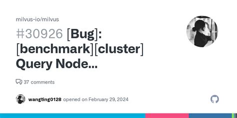 Bug Benchmark Cluster Query Node Disconnected From Etcd And