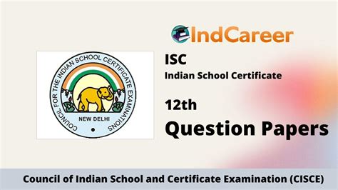 Isc Class 12 Question Papers Indcareer Schools