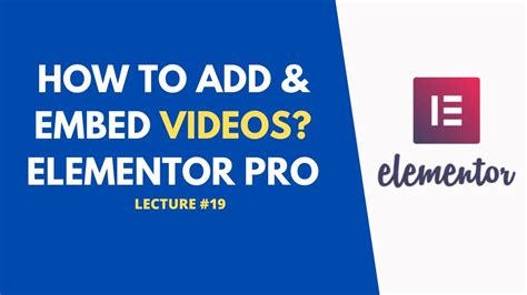 How To Add And Embed Videos Elementor Pro Tutorials For Beginners In Urdu And Hindi Syed Ahsan