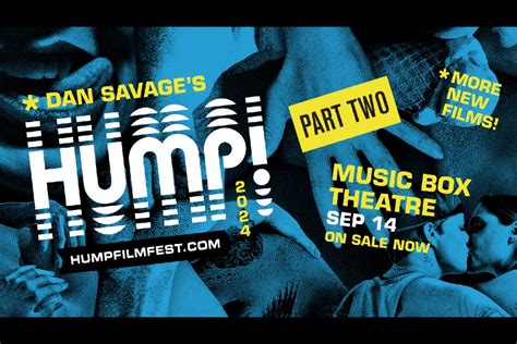 Dan Savages 2024 Hump Part Two Music Box Theatre