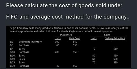 Solved Please Calculate The Cost Of Goods Sold Under Fifo