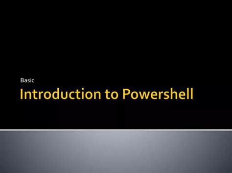 Ppt Introduction To Powershell Powerpoint Presentation Free Download Id1490803