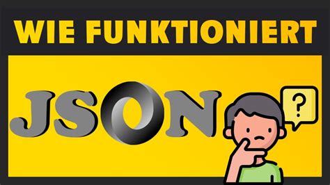 Lerne Json In 7 Minuten Json Tutorial Für Anfänger Deutsch Youtube