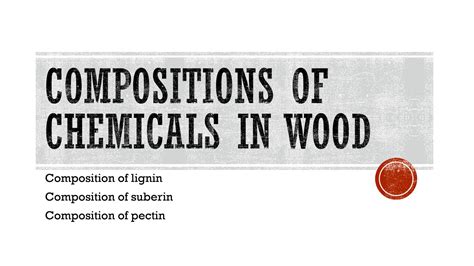 Solution Compositions Of Chemicals In Wood Lignin Suberin Pectin Structures With Diagram