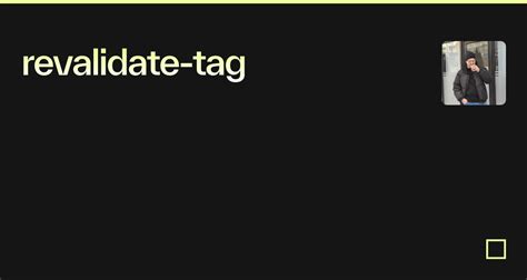 Revalidate Tag Codesandbox