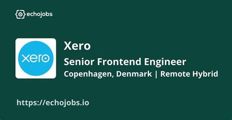 Xero Is Hiring Senior Frontend Engineer Copenhagen Denmark Remote Hybrid Css Html Git Api