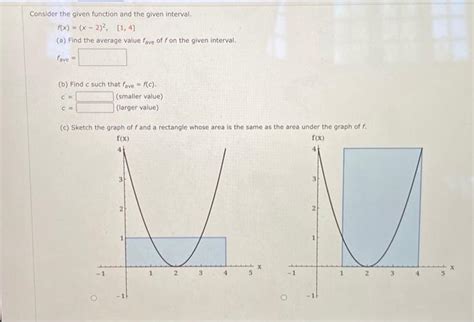 solved consider the given function and the given interval