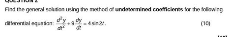 Solved Find The General Solution Using The Method Of Chegg
