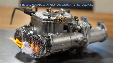 Weber Carbs And Velocity Stacks Resonance Youtube