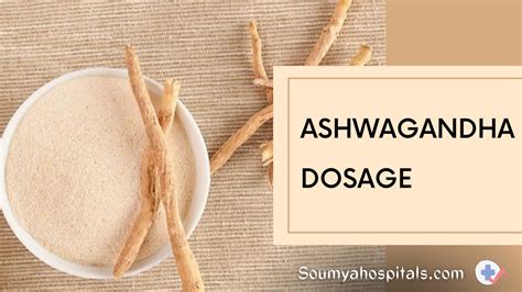 Ashwagandha Dosage How Much Should You Take Daily