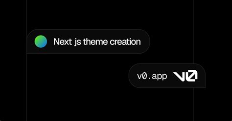 Next Js Theme Creation V0 By Vercel