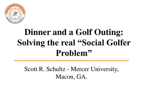 Ppt Dinner And A Golf Outing Solving The Real Social Golfer Problem