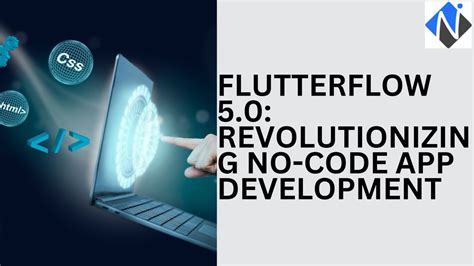 Flutterflow 50 Revolutionizing No Code App Development