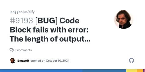 Bug Code Block Fails With Error The Length Of Output Variable `result` Must Be Less Than