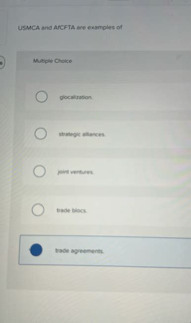 Solved Usmca And Afcfta Are Examples Ofmultiple