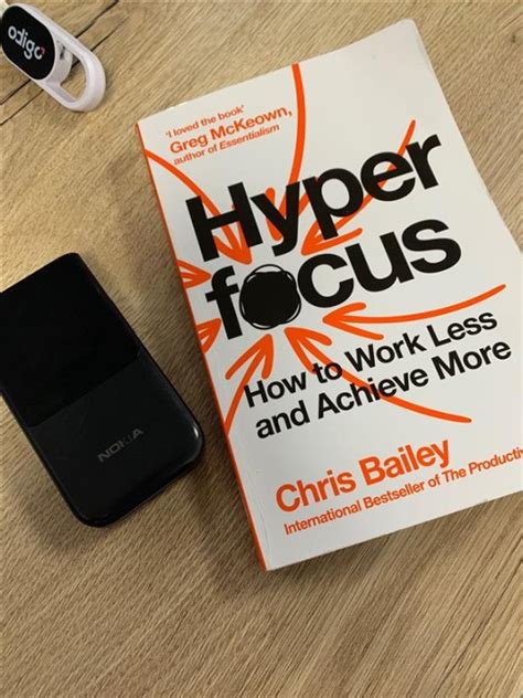 Book Review Hyperfocus Chris Bailey