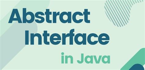Abstract Classes And Interfaces In Java Abstraction And Flexibility By Barış Ayten Level Up