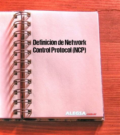 Definición De Network Control Protocol Ncp