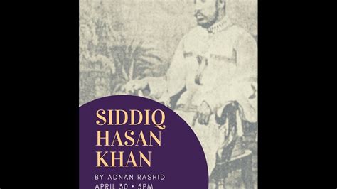 Biography Of Imam Nawab Siddiq Hasan Khan By Sh Adnan Rashid Youtube