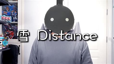 我若用电音蝌蚪弹《雪 Distance》，阁下将如何应对呢？ Youtube