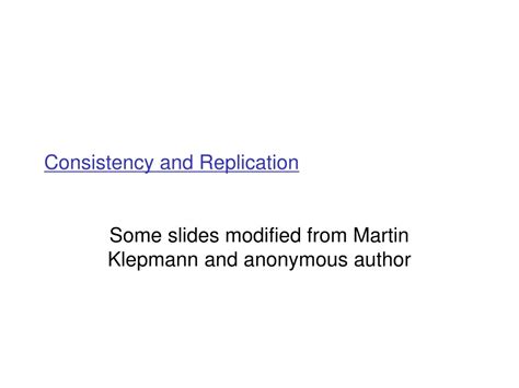 Ppt Consistency And Replication Powerpoint Presentation Free