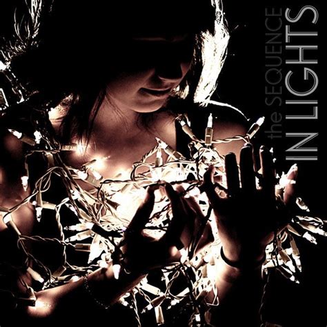 The Sequence In Lights Releases Discogs