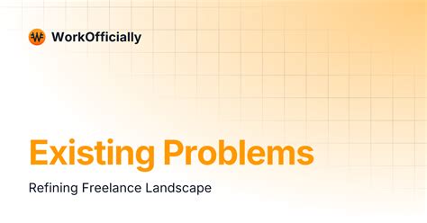 Existing Problems Workofficially