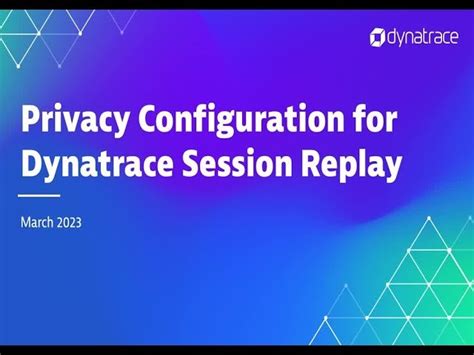Free Video Privacy Configuration For Dynatrace Session Replay From