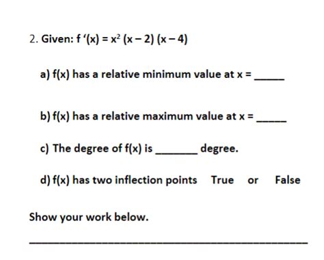 solved 2 given f′ x x2 x−2 x−4 a f x has a relative