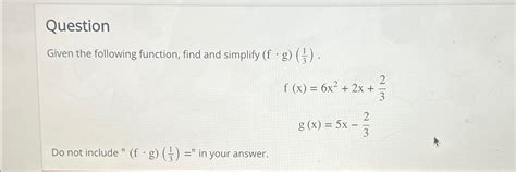 solved questiongiven the following function find and
